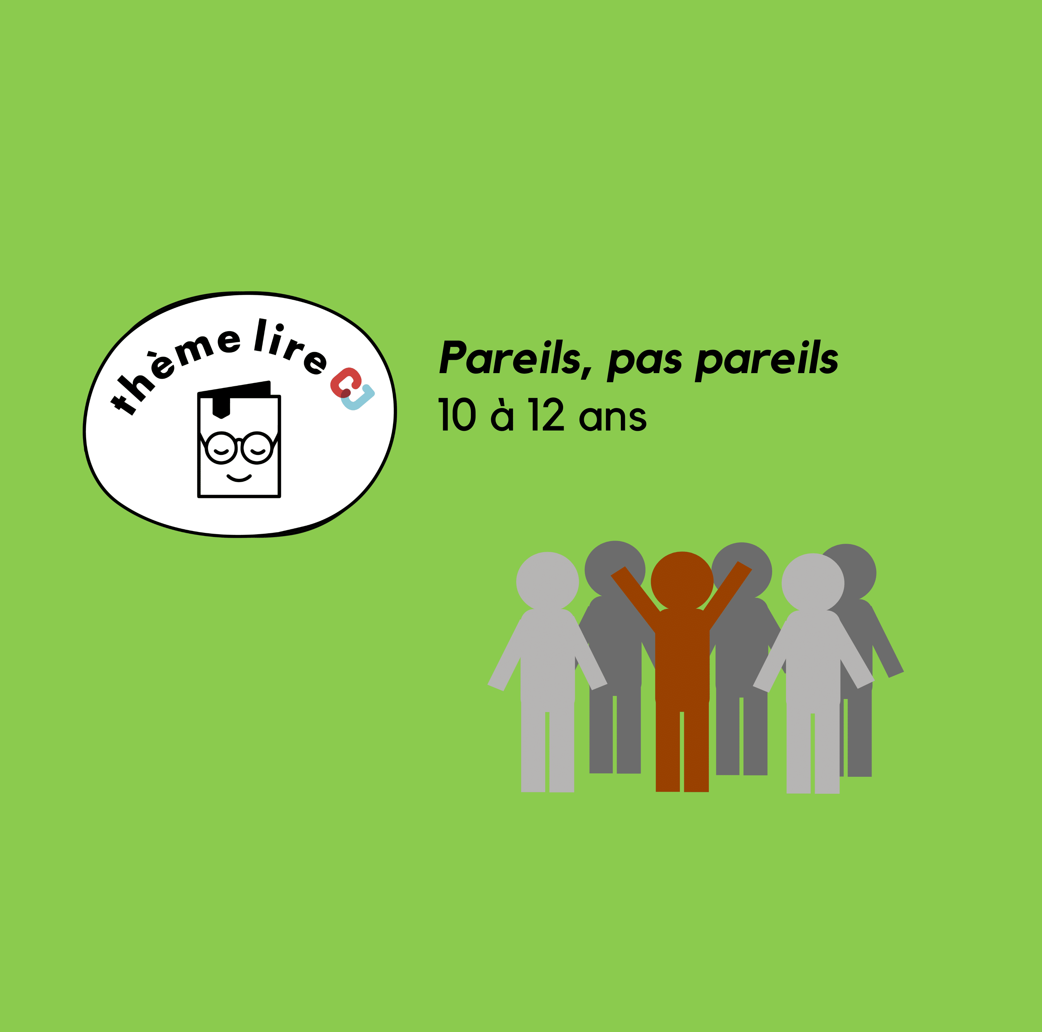 Communication Jeunesse | Pareils, pas pareils