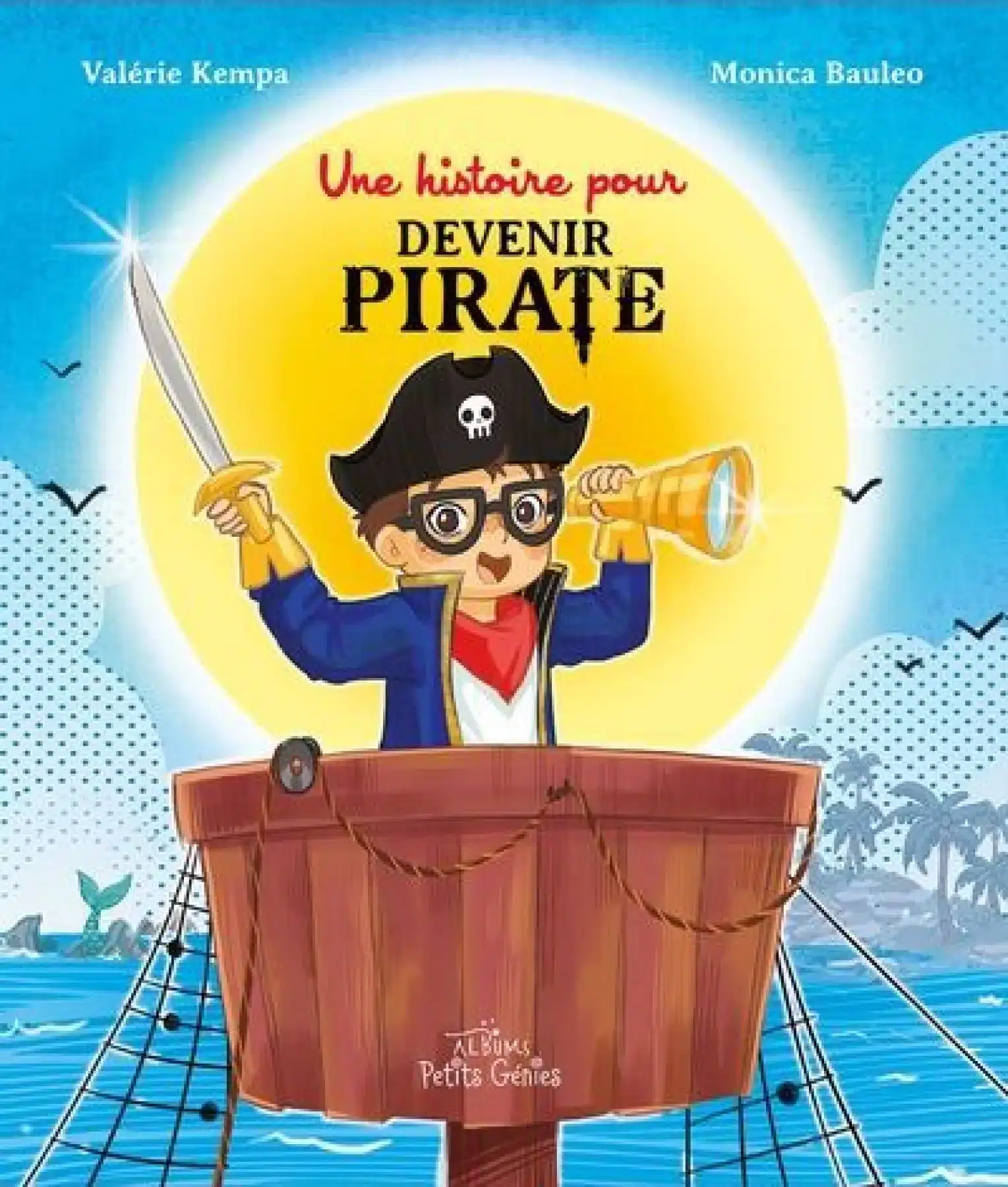 Communication Jeunesse | Une histoire pour devenir pirate